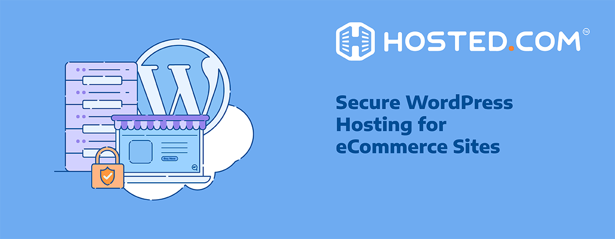 Secure Wordpress Hosting For Ecommerce Safety Online