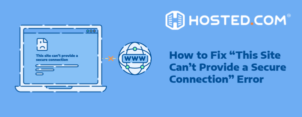 Fix This Site Can’t Provide a Secure Connection Error