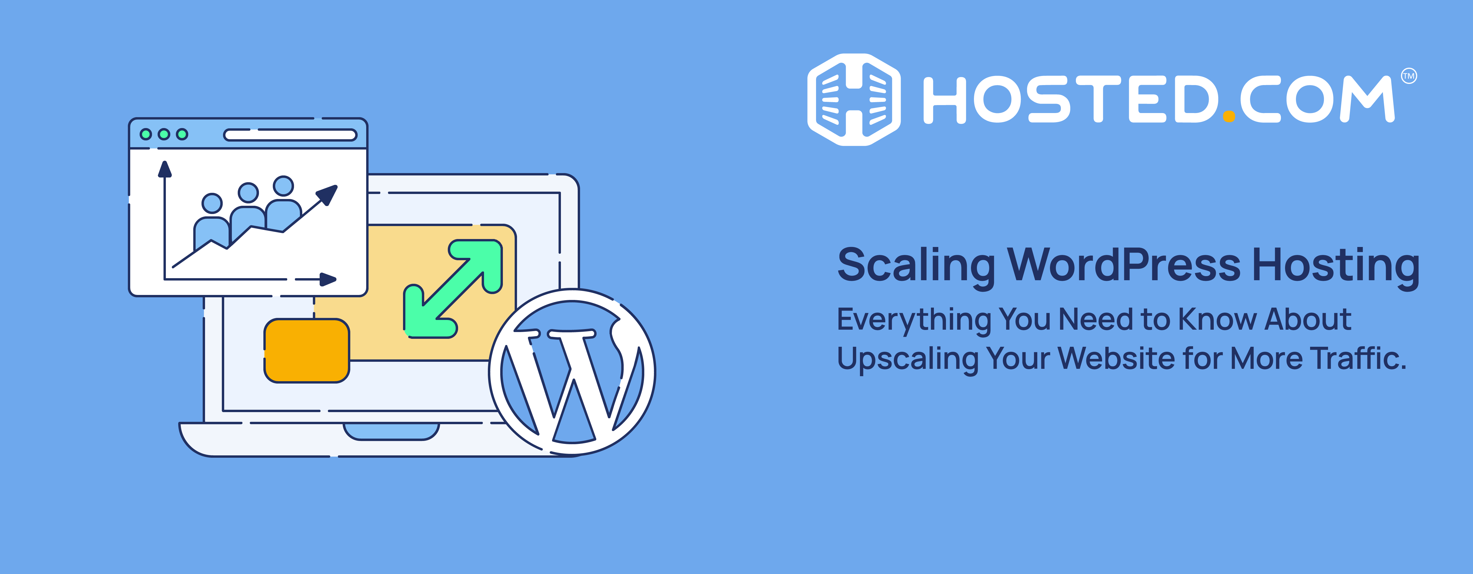 Scaling WordPress Hosting: An Introduction - Hosted.com Blog