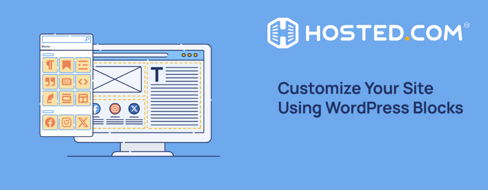 WordPress Blocks & Site Customization - Hosted.com Tutorial