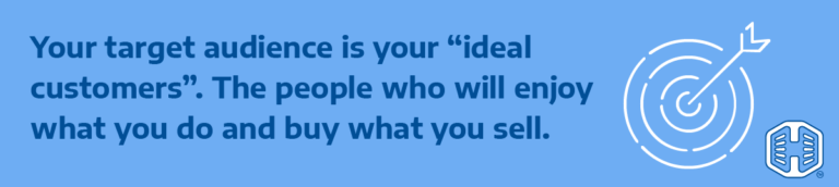 Target Audience: Let’s Help You Find Yours