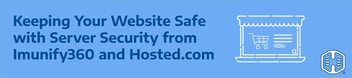 Server Security with Hosted.com Powered by Imunify360