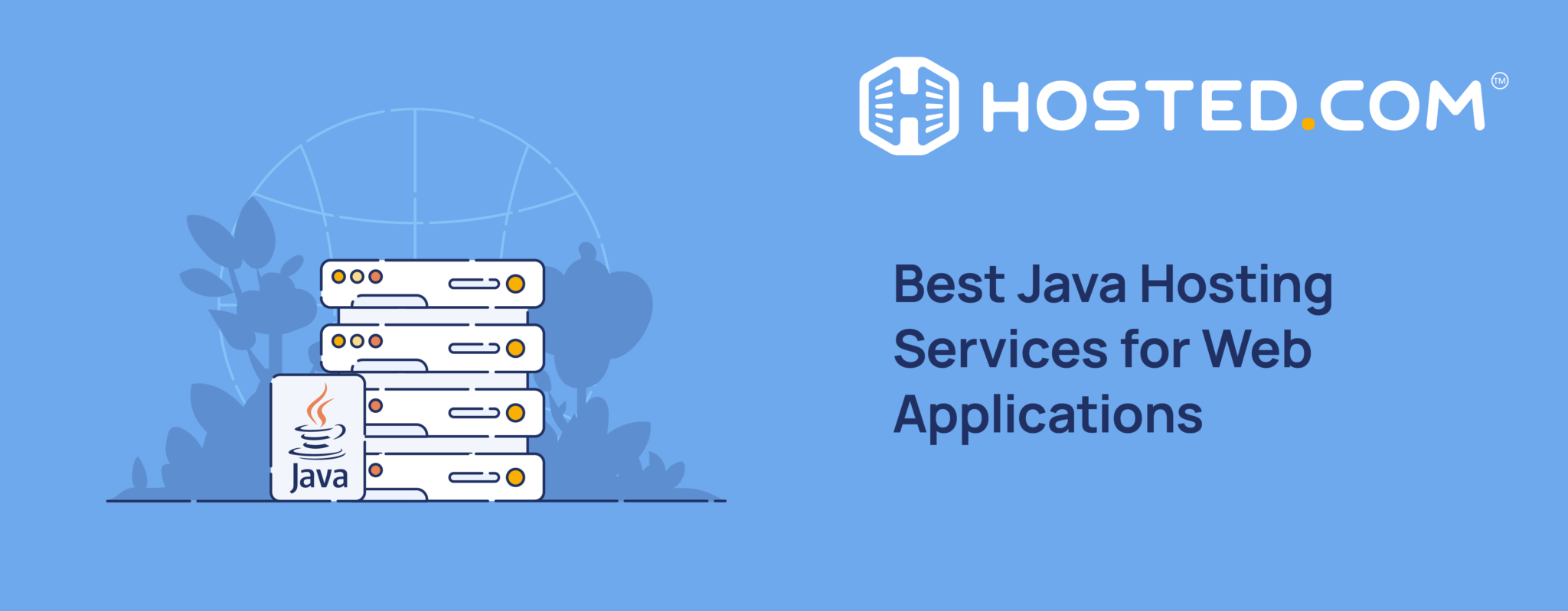 Best Java Hosting Services - Java Web Apps - Hosted.com Blog