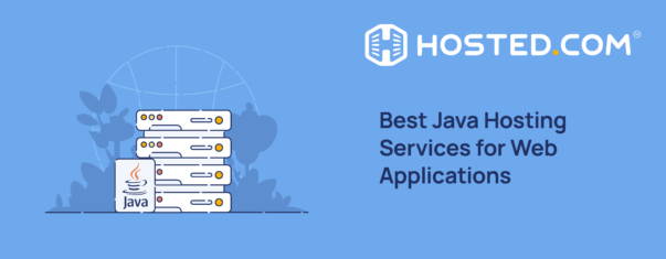 Best Java Hosting Services - Java Web Apps - Hosted.com Blog