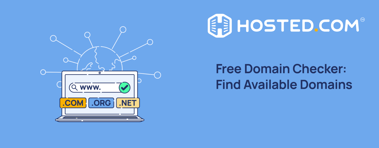 Free Domain Checker: Available Domains - Hosted.com Blog