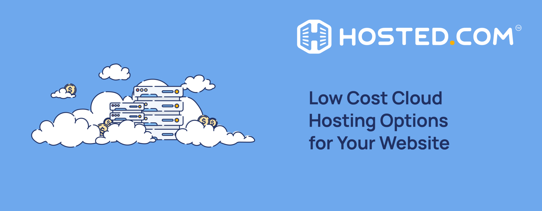 Low Cost Cloud Hosting Website Options - Hosted.com BLog