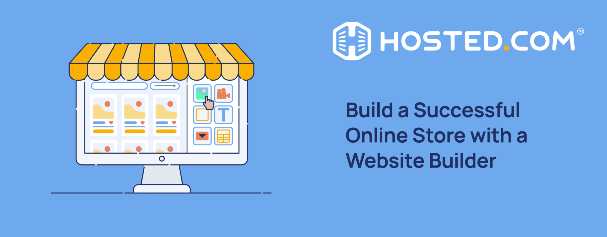 The Best Website Builder For Online Store - Hosted.com Blog