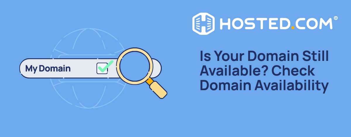 6 Steps to Check Domain Availability - Hosted.com